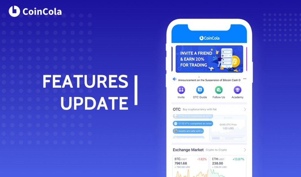 New Features in the Updated CoinCola Web & Mobile App - CoinCola Blog