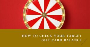 How to Check Your Target Gift Card Balance - CoinCola Blog