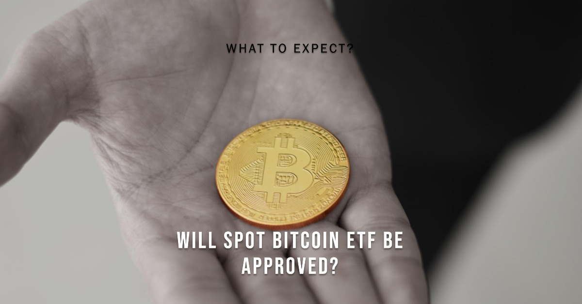 Spot Bitcoin ETF Approval: What to Expect? - CoinCola Blog