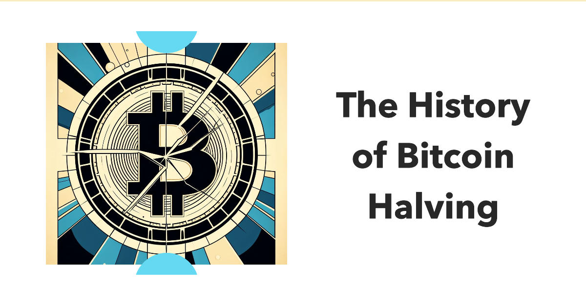 The History of Bitcoin Halving - CoinCola Blog