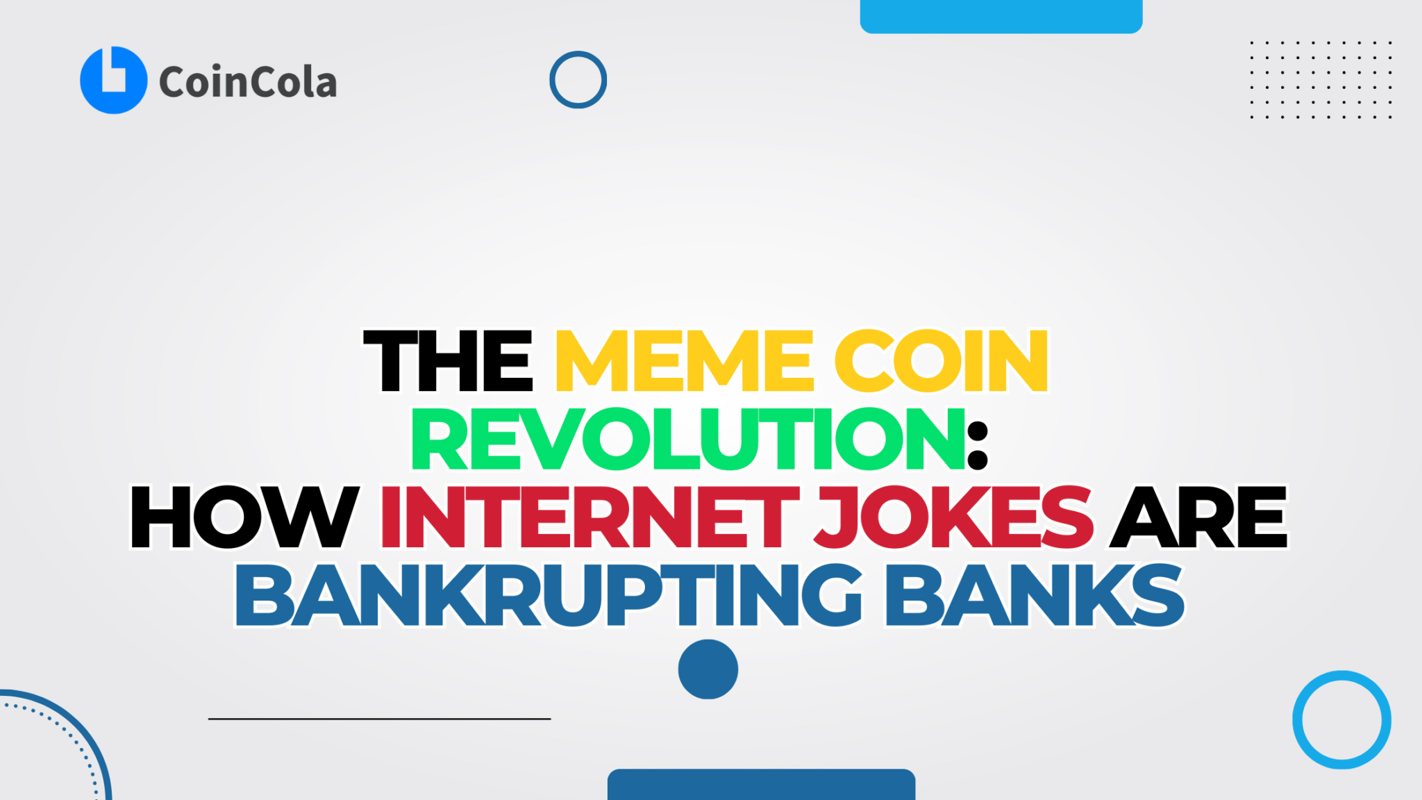 The Meme Coin Revolution: How Internet Jokes Are Bankrupting Banks ...