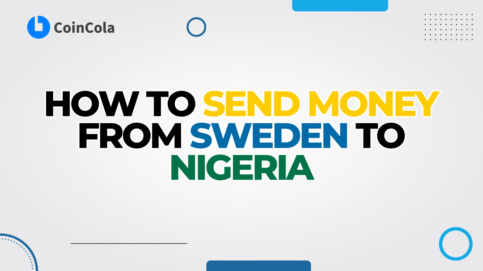 How to Send Money from Sweden to Nigeria - CoinCola Blog