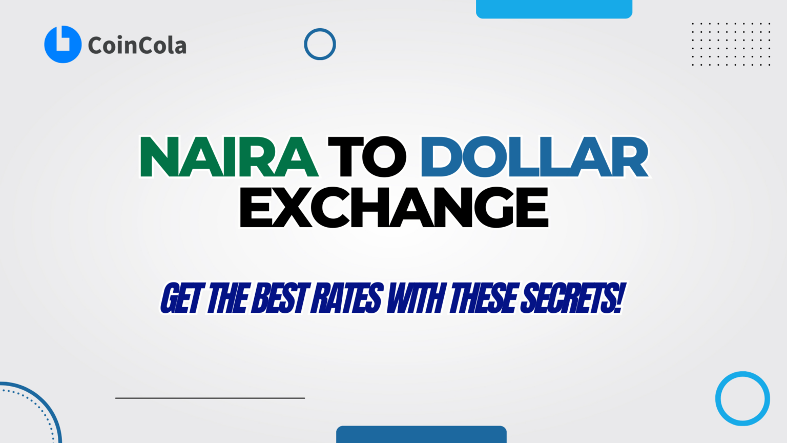 Naira to Dollar Exchange: Get the Best Rates with These Secrets ...